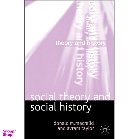 خرید و قیمت کتاب Social Theory and Social History اثر Donald MacRaild ...
