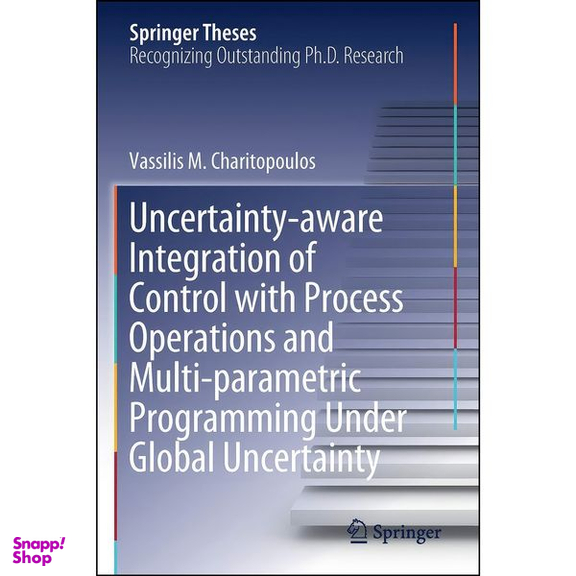 خرید و قیمت کتاب Uncertainty-aware Integration of Control with Process Operations and Multi ...